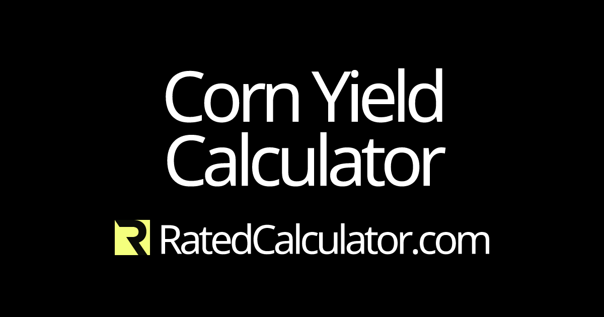 Crop Yield Calculator | Estimate Corn Yield Potential