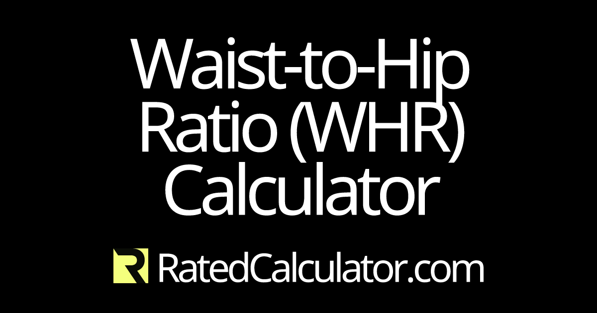 Waist-to-Hip Ratio (WHR) Calculator | Assess Your Health Risk